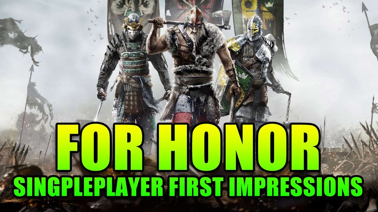 For Honor - Single Player First Look! - YouTube