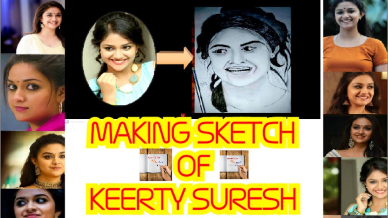 MAKING SKETCH OF KEERTY SURESH || KNOWLEDGE DESK || - YouTube