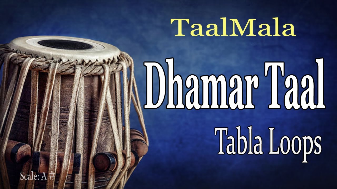 Dhamar Taal Tabla Loops | tabla taal - YouTube