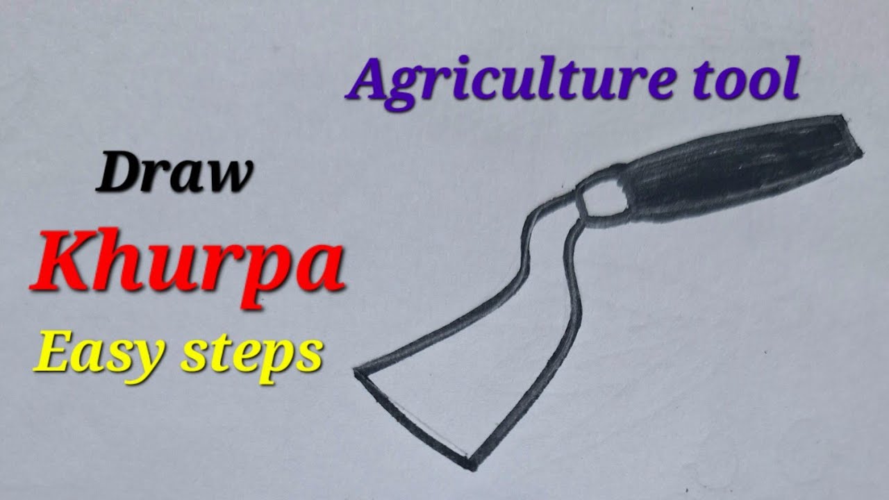 Khurpa drawing easy,Khurpi tools drawing, Draw khurpa easy,Agriculture ...