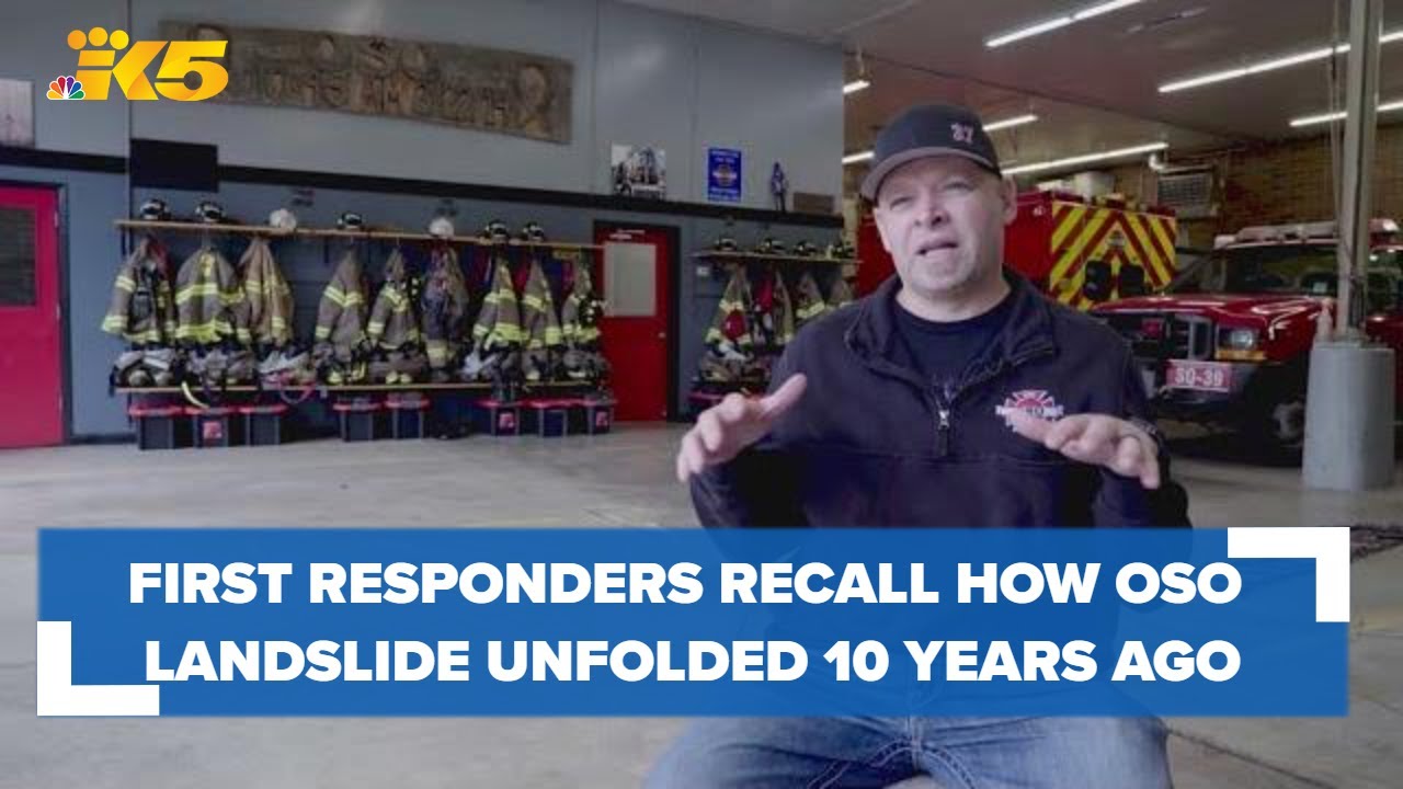 First responders recall how the Oso landslide unfolded 10 years ago ...