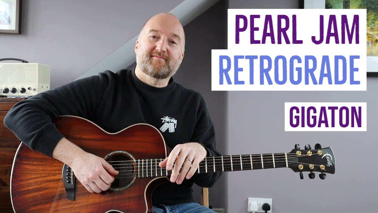 How to Play "Retrograde" by Pearl Jam | Gigaton Guitar Lesson - YouTube