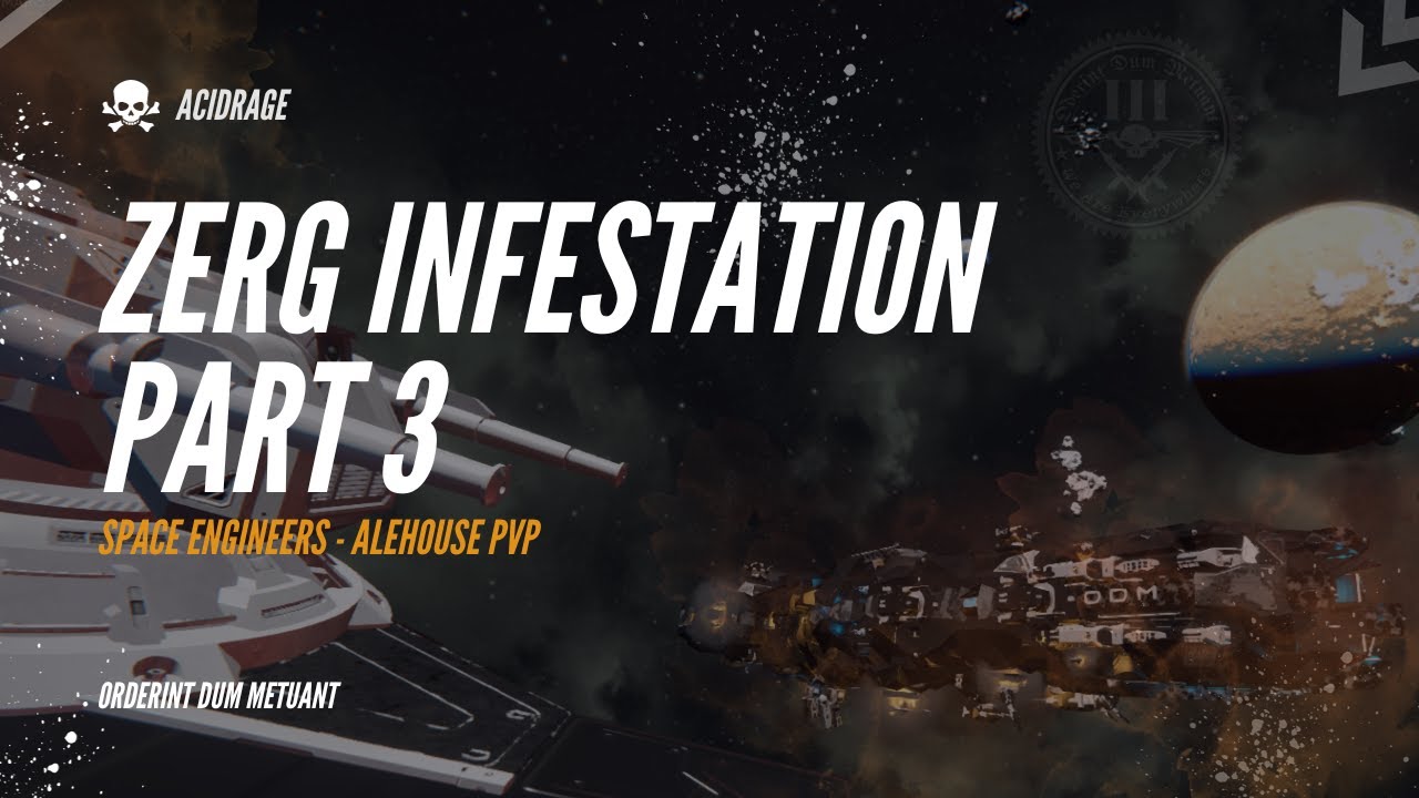 Zerg Infestation Pt. 3 - Space Engineers - PVP - YouTube