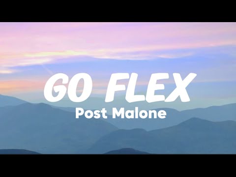 Go Flex - Post Malone - YouTube