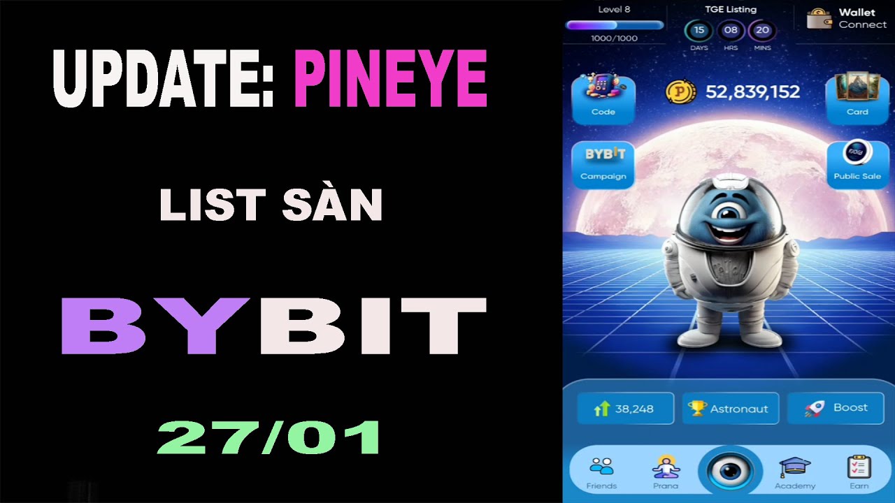 Cập Nhật Kèo PinEye Sẽ List Sàn Bybit 27-01-2025 - YouTube