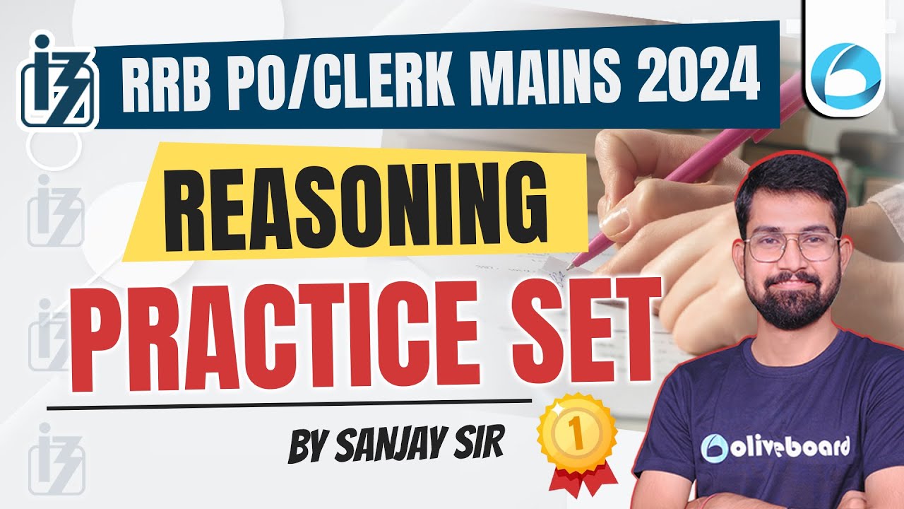 Mains Level Reasoning Practice Set For RRB PO/Clerk Mains 2024 #01 | RRB PO Mains Reasoning ...
