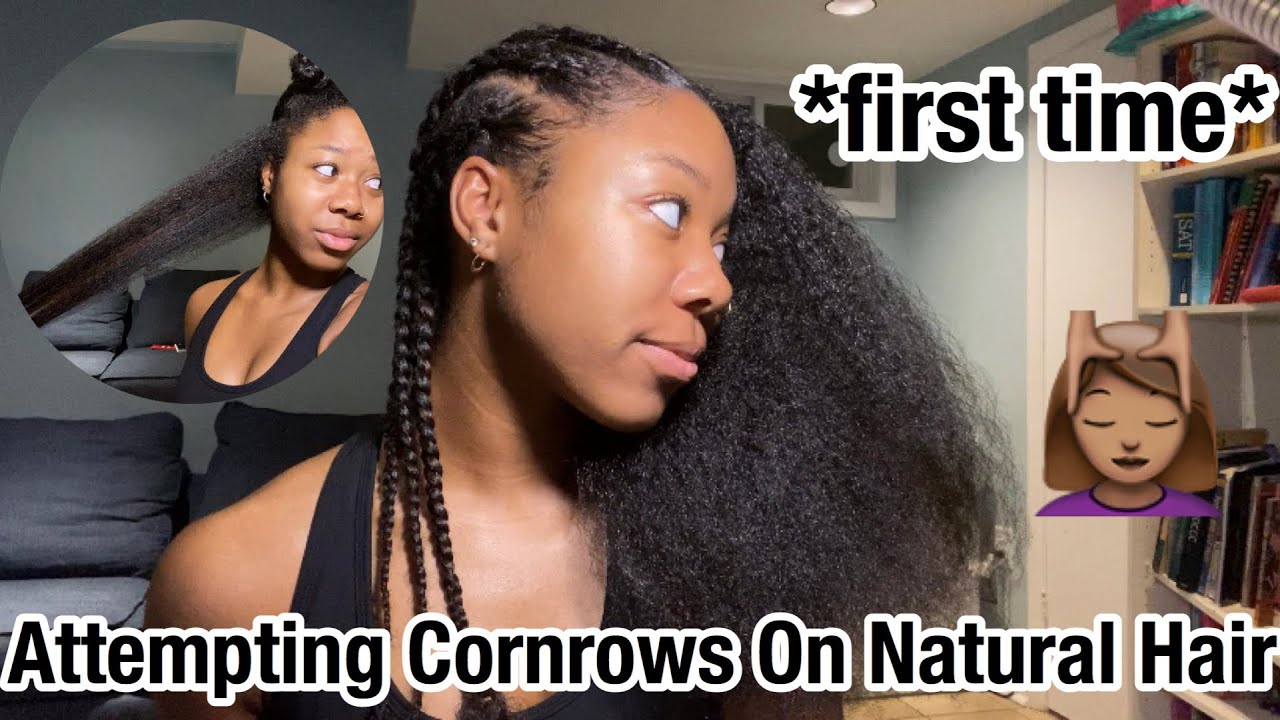 attempting to cornrow my natural hair for the first time! - YouTube