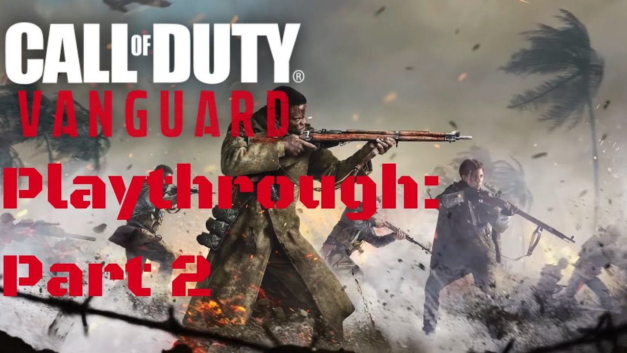 Call of Duty: Vanguard Playthrough - Part 2 (Operation Tonga) - YouTube