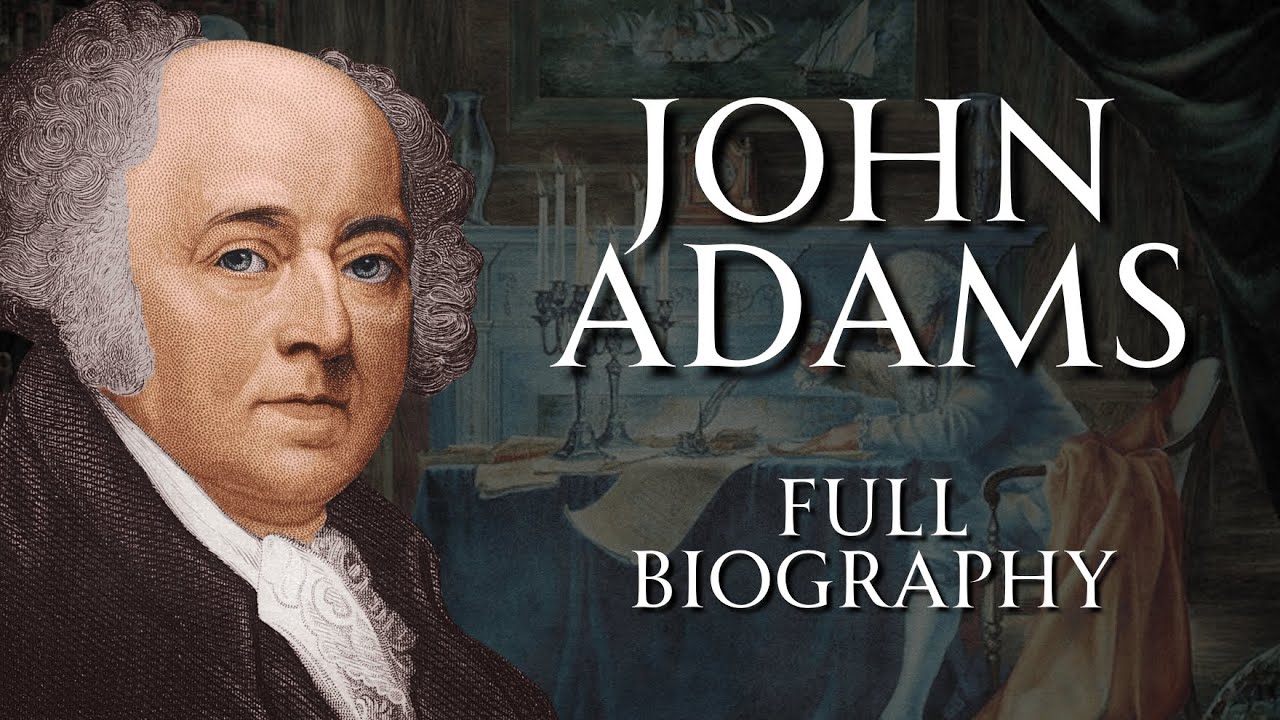 John Adams | Full Biography | American History ASMR - YouTube