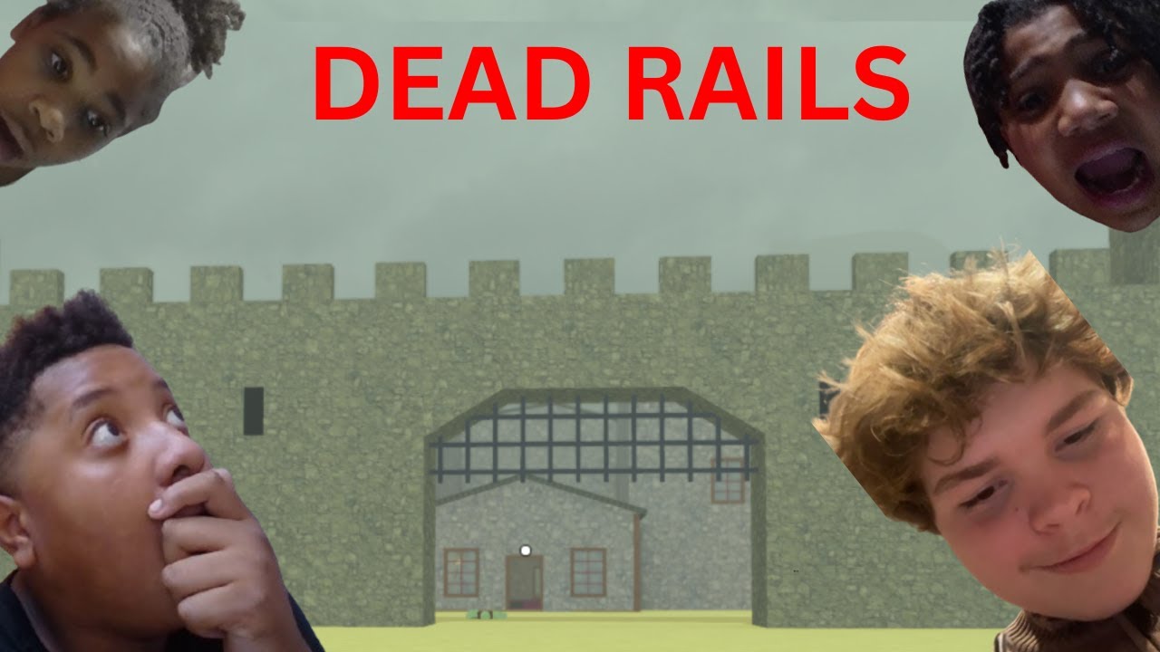 DEAD RAILS PRT 3 - YouTube