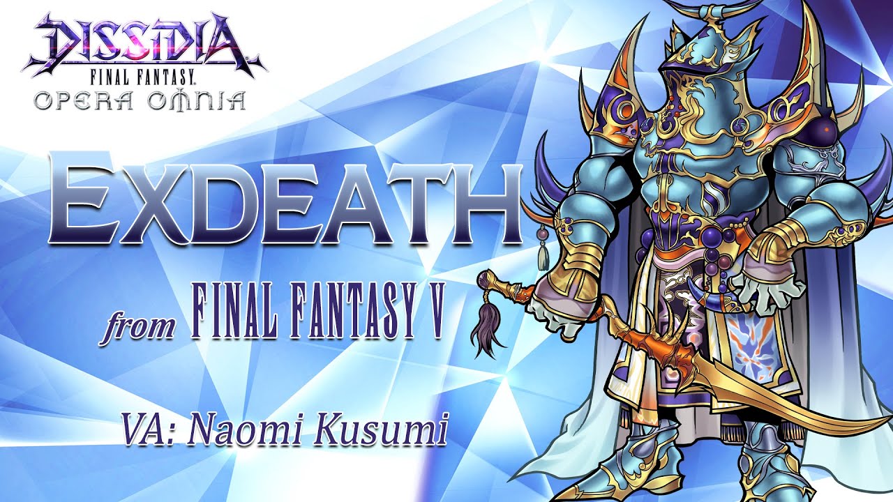DISSIDIA FINAL FANTASY OPERA OMNIA - Exdeath - YouTube