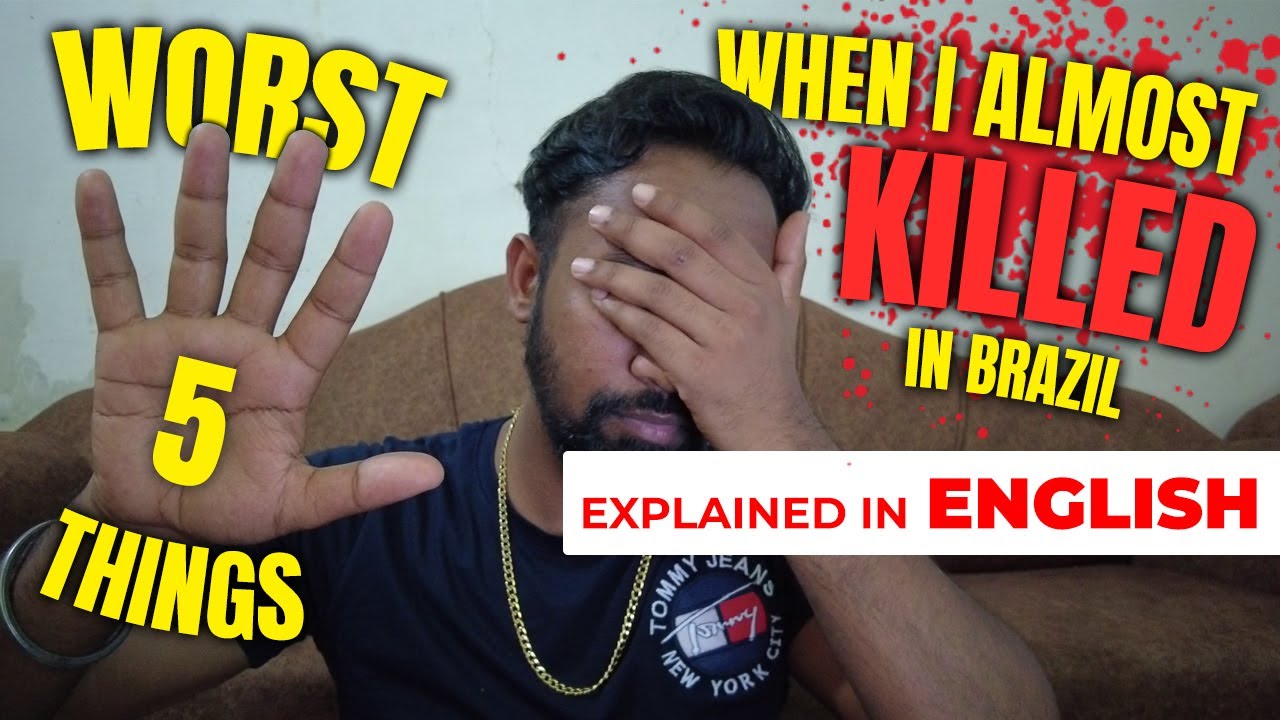 5 WORST Things About Brazil | Living in Brazil | Safety in Brazil ...