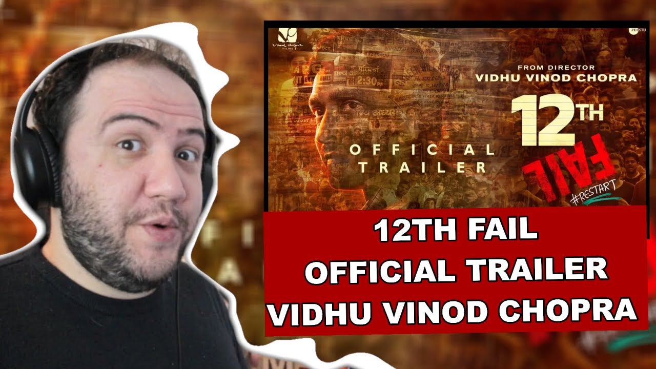 12th Fail - Official Trailer | Vidhu Vinod Chopra | Producer Reacts ...