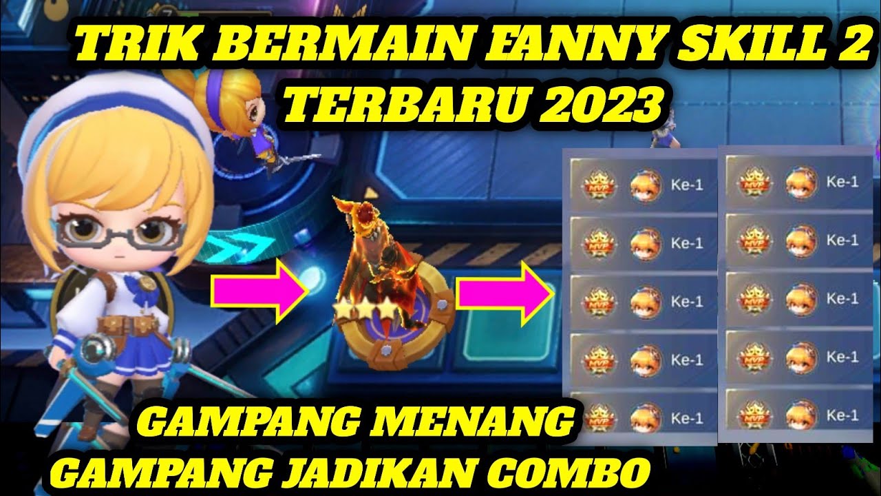 TRIK BERMAIN COMMANDER FANNY SKILL 3 TERBARU 2023||GAMPANG MENANG ...