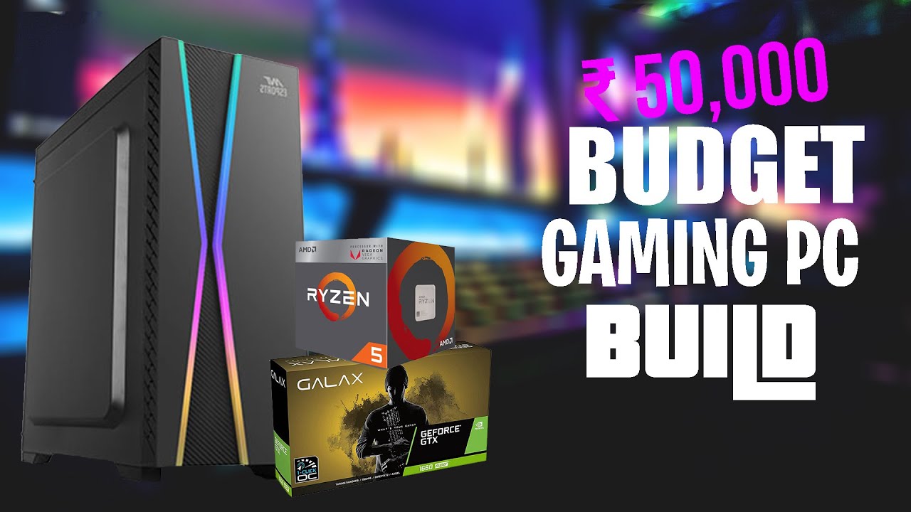 ₹50,000 Budget Gaming/Streaming/Rendering PC Build (2020) - YouTube