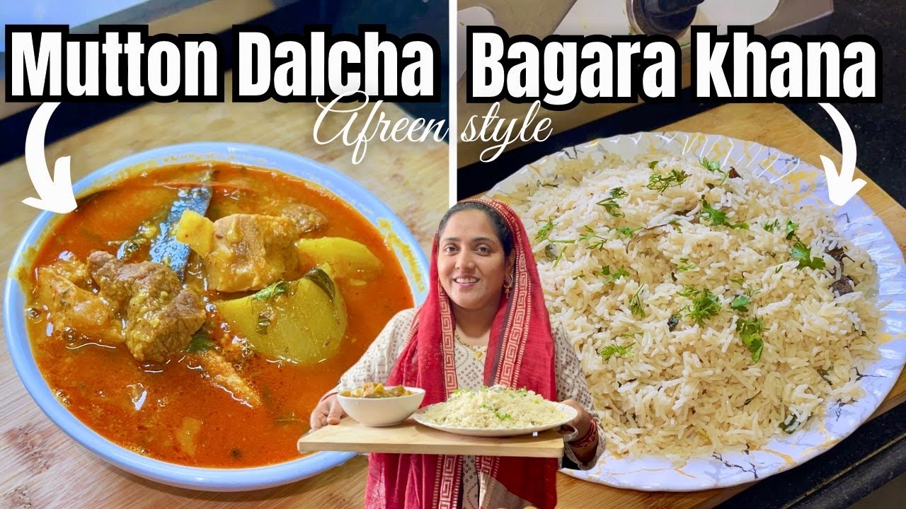 Dawaton Wala Mutton Dalcha 🍲 | Bagara Khana 🍚 Recipe | दालचा और बगरा ...