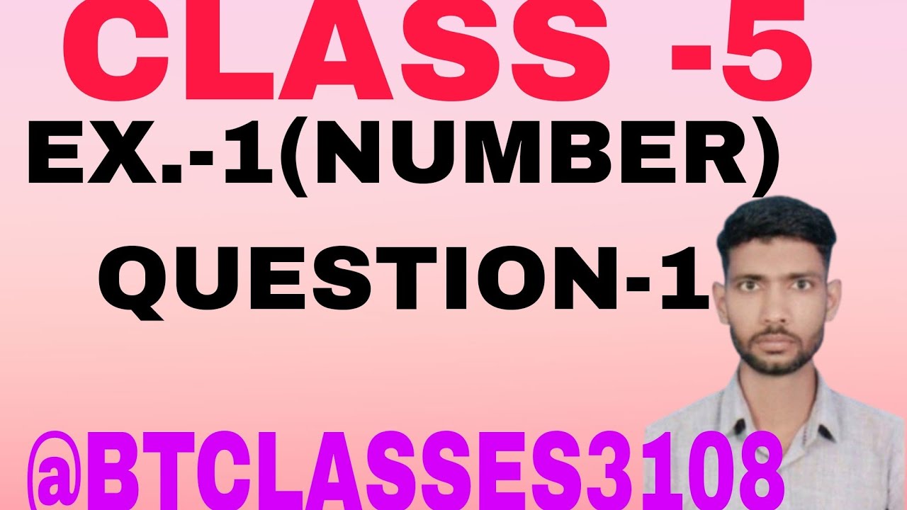 Class -5 ex .1 questions -1 - YouTube