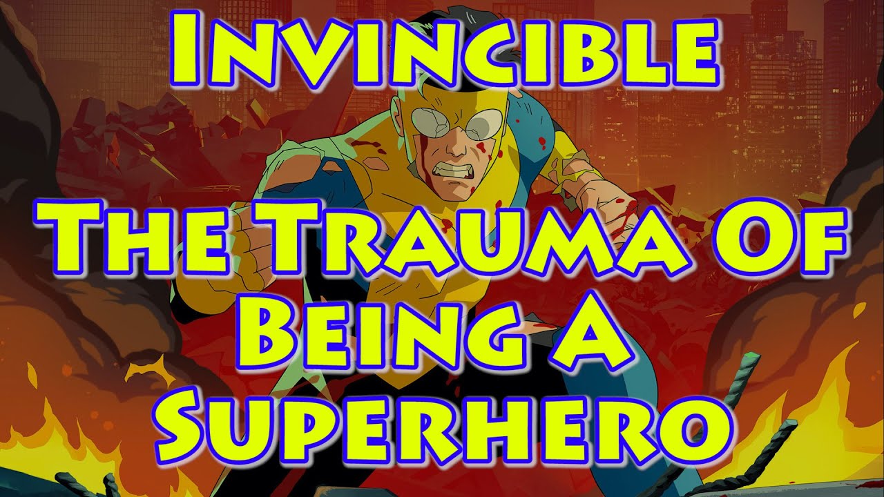 Invincible: The Trauma of Being A Superhero - YouTube