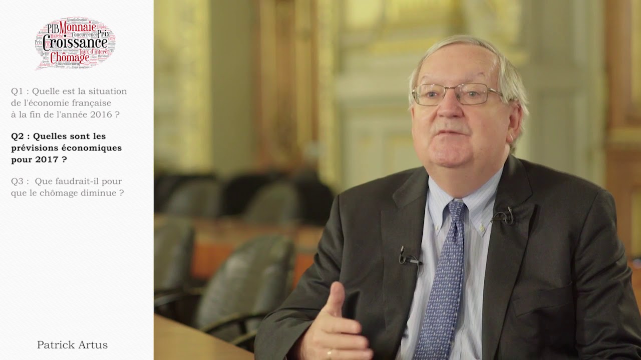 S2.1- La situation de l'économie française fin 2016- Patrick ARTUS ...