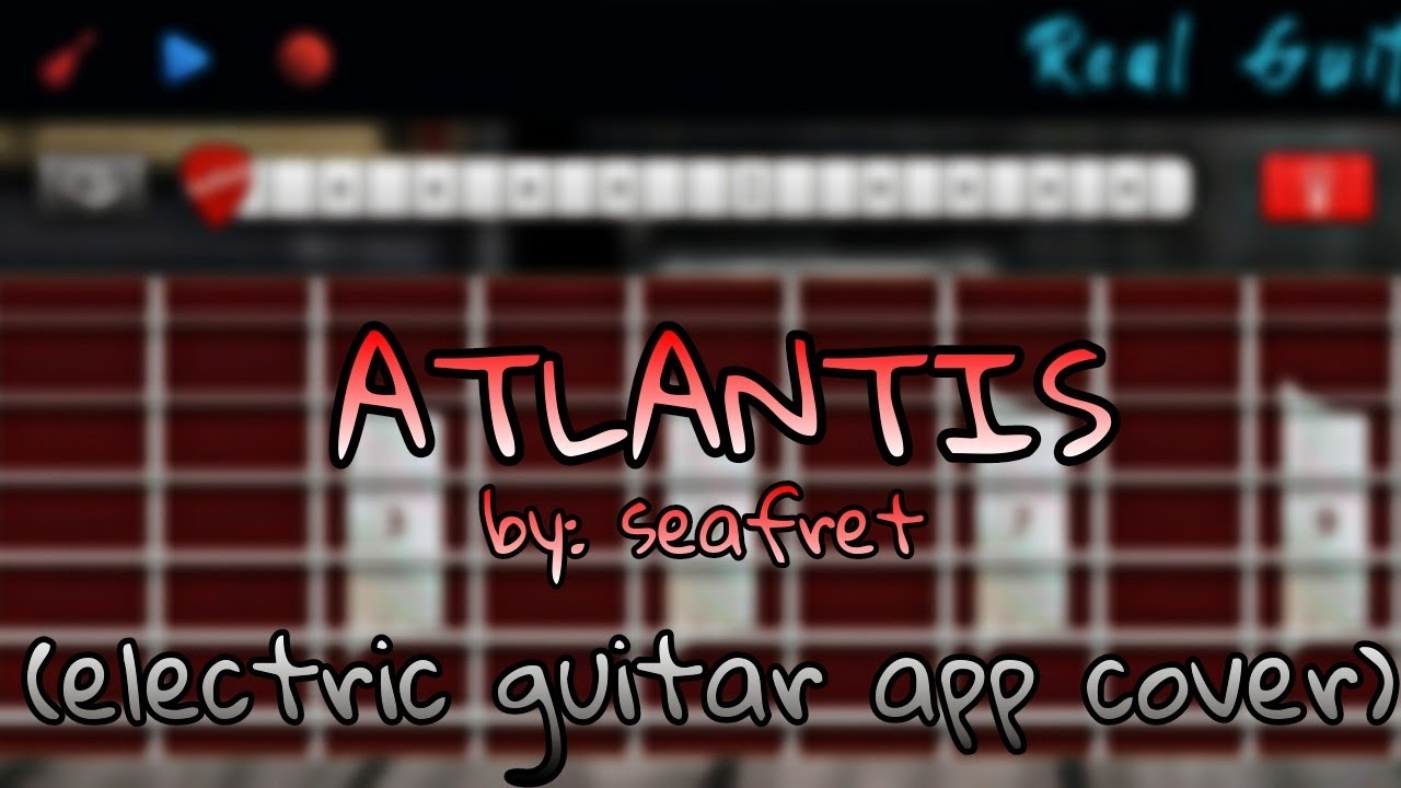 atlantis - seafret (electric guitar cover) - YouTube