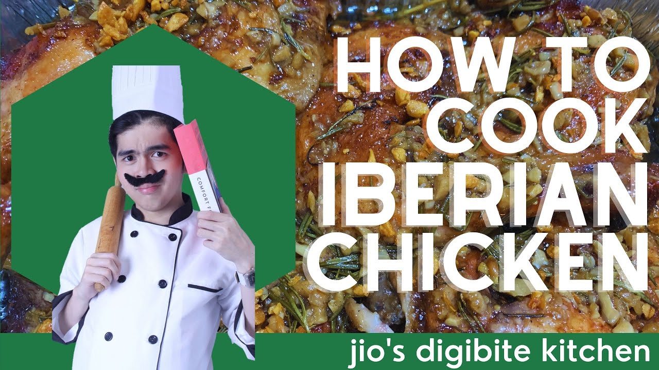 How to Cook Baked Iberian Chicken? | Jio’s Digibite Kitchen - YouTube