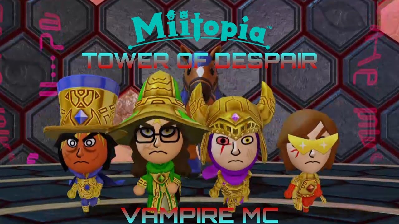 Miitopia: Tower Of Despair (No Commentary & Vampire MC) - YouTube