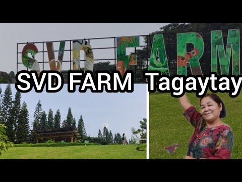 Exploring SVD FARM TAGAYTAY - YouTube