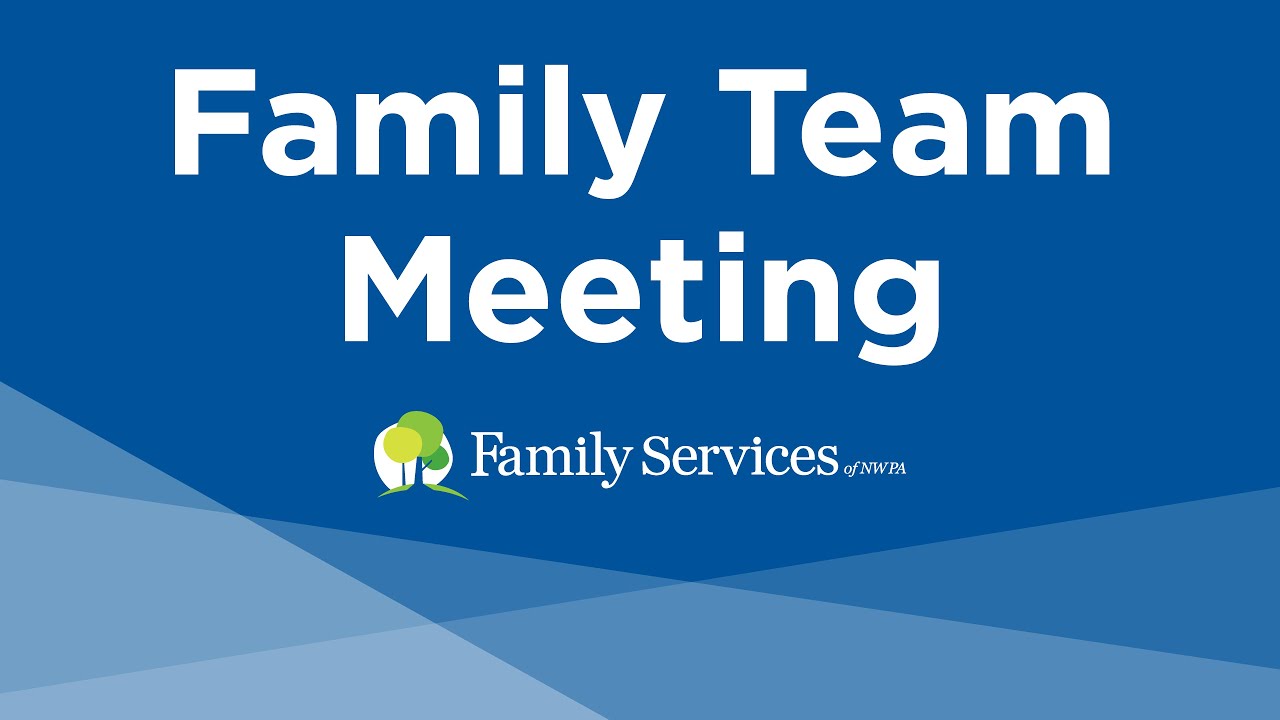 Family Team Meeting Program Information (Full Version) - YouTube