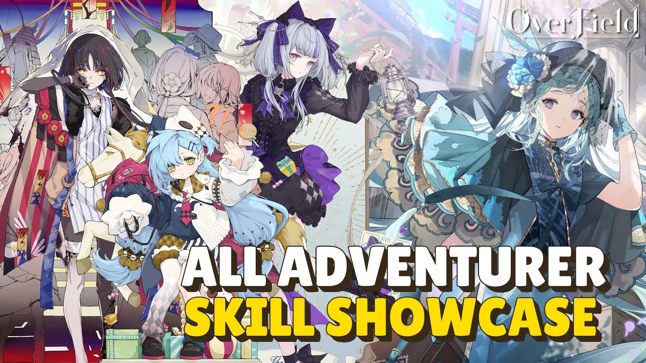 All Adventurer Skill Showcase & Upcoming Adventurer | Overfield - YouTube