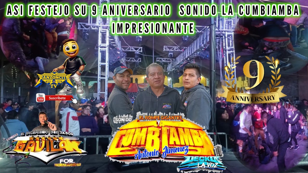 IMPRESIONANTE sonido la CUMBIAMBA , todo lo que sucedió en su ...