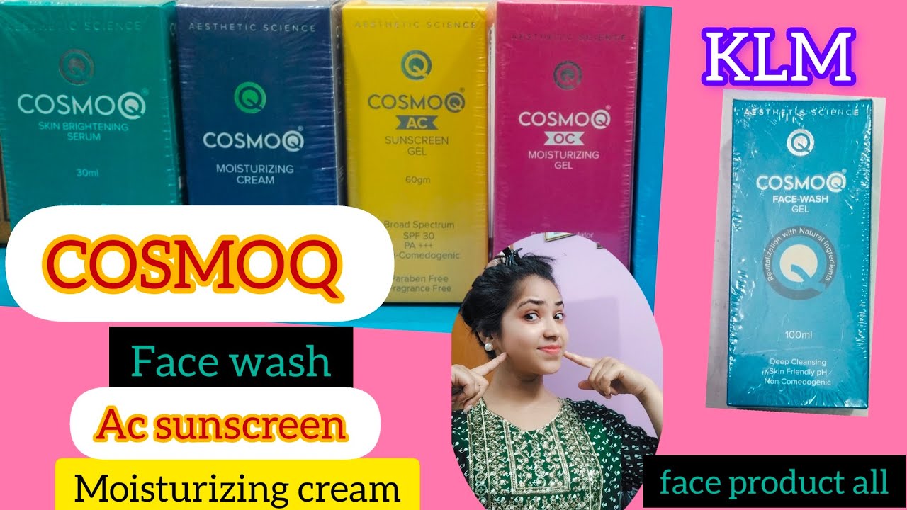 COSMOQ - Facewash /AC Sunscreen /OC Moisturizing /Skin Brightening ...
