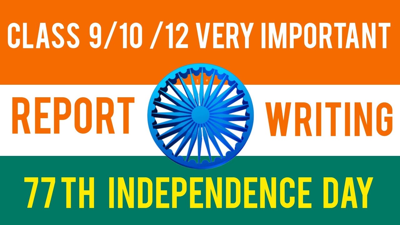 report writing || report writing on Independence day - YouTube