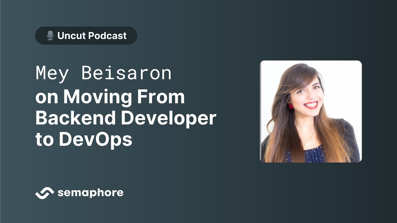 Mey Beisaron on Moving From Backend Developer to DevOps: A Journey into ...