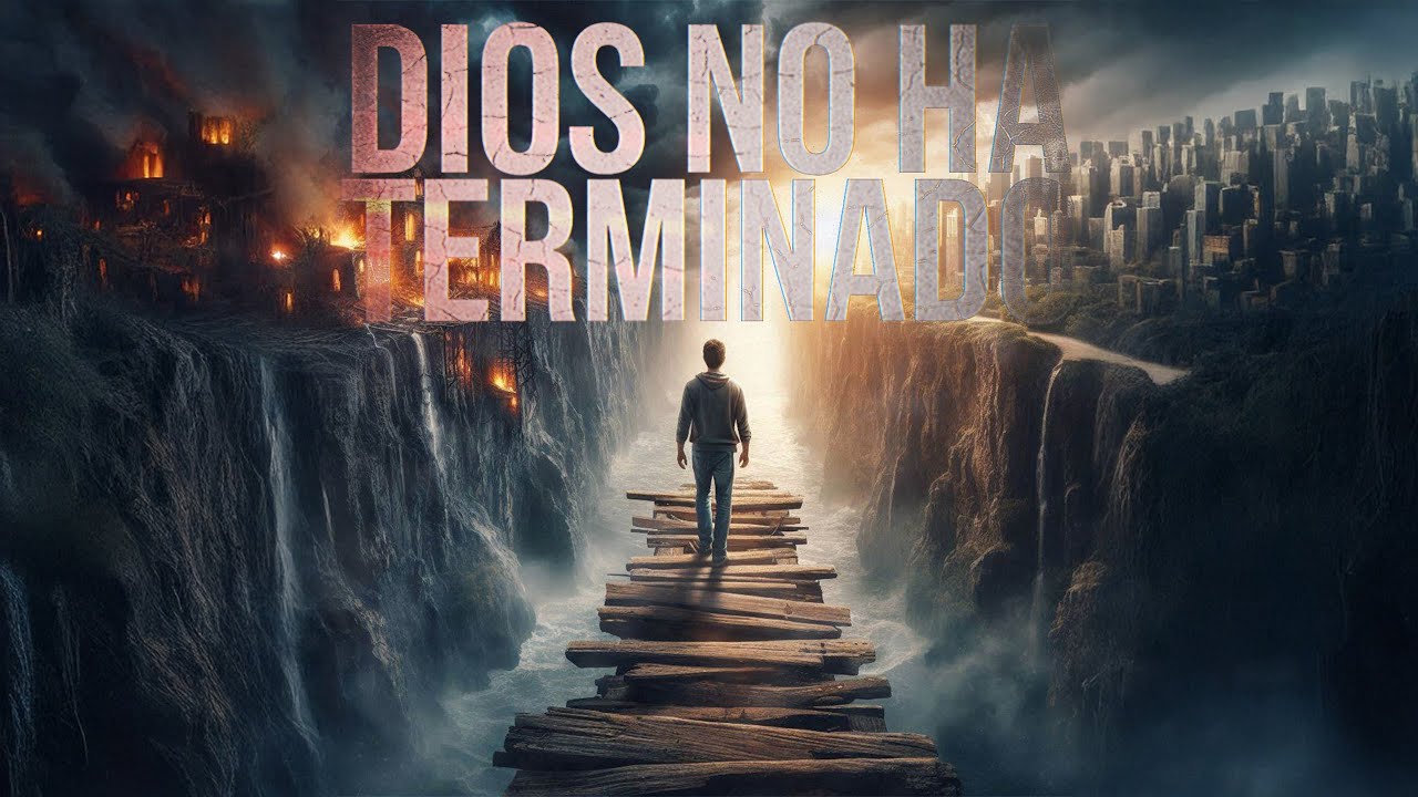 DIOS NO HA TERMINADO - Una Canción Que Te Hará Llorar y Levantar la Fe ...