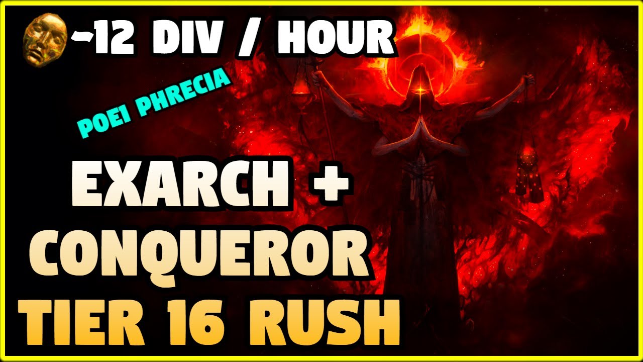 12 DIVINE PER HOUR - TIER 16s - Exarch & Conqueror Farming [ Path of ...