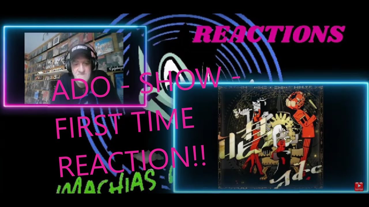 ADO - SHOW - FIRST TIME REACTION #ADO #jpop #reaction #reactionvideo ...