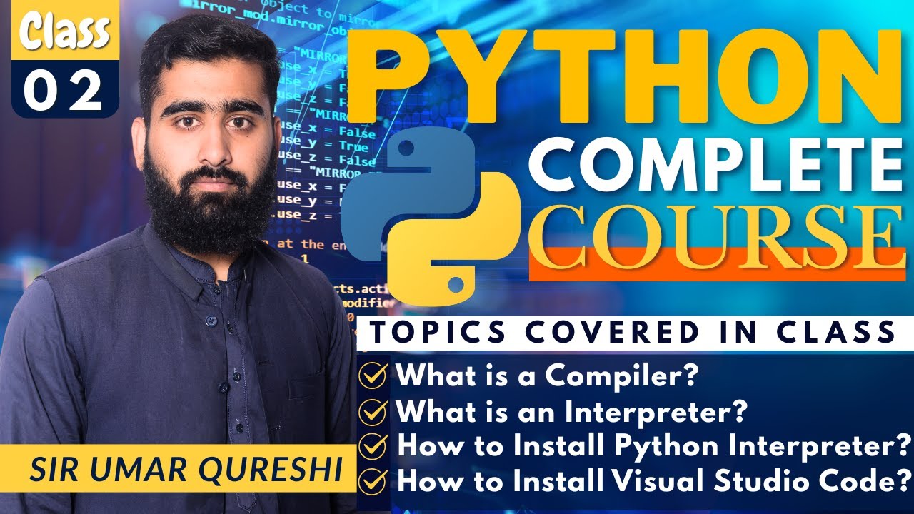 Python for Beginners 2025 | Class 2: Install Python & VS Code + Your First Program - YouTube