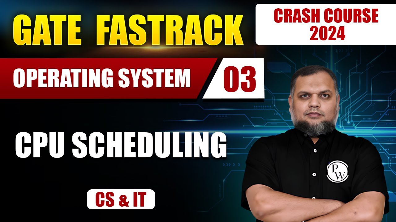 Operating System 03 | CPU Scheduling | CS & IT | GATE 2024 Crash Course - YouTube