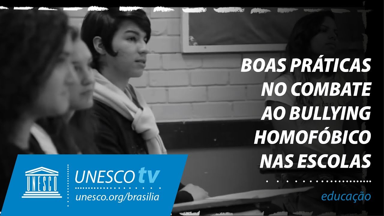 Boas Práticas No Combate Ao Bullying Homofóbico Nas Escolas Youtube