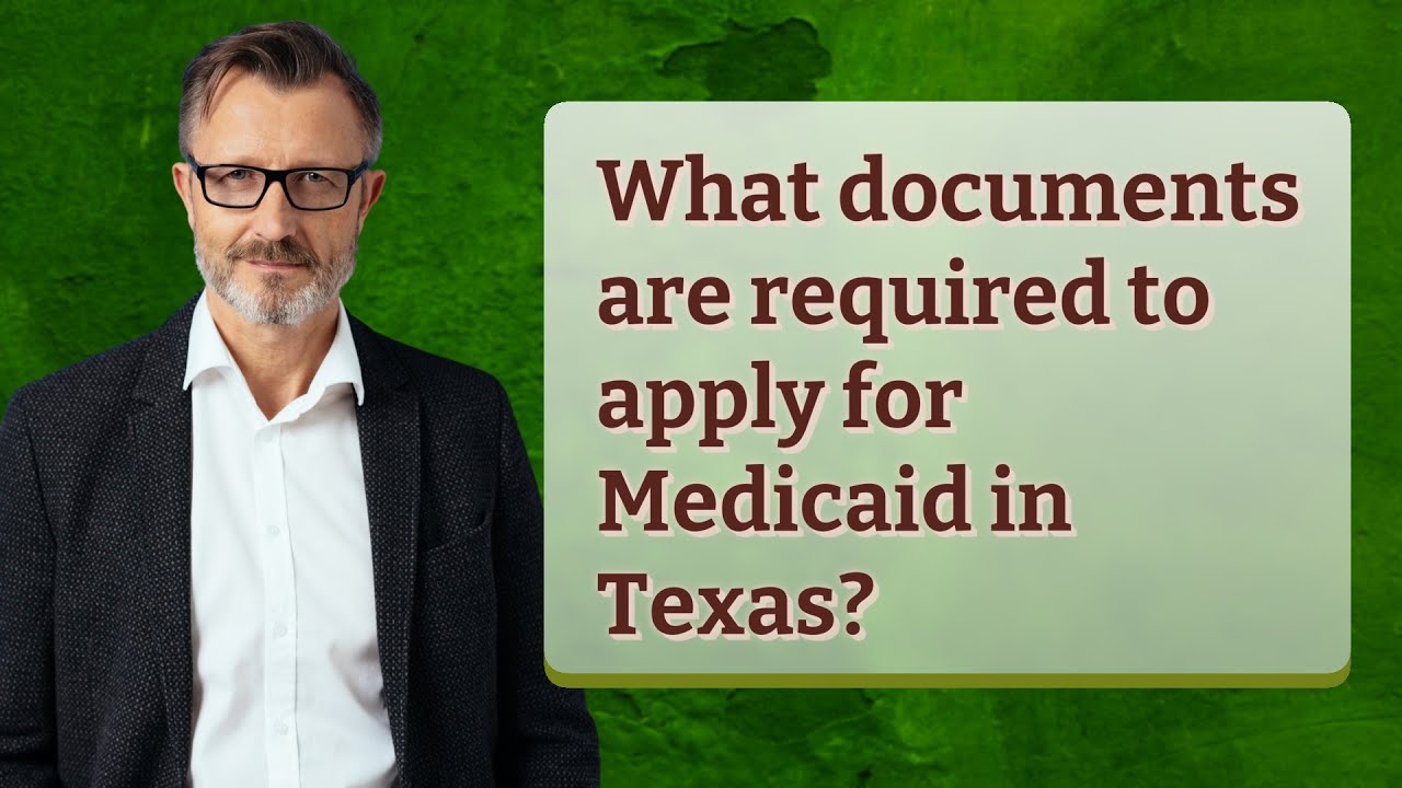 What documents are required to apply for Medicaid in Texas? - YouTube