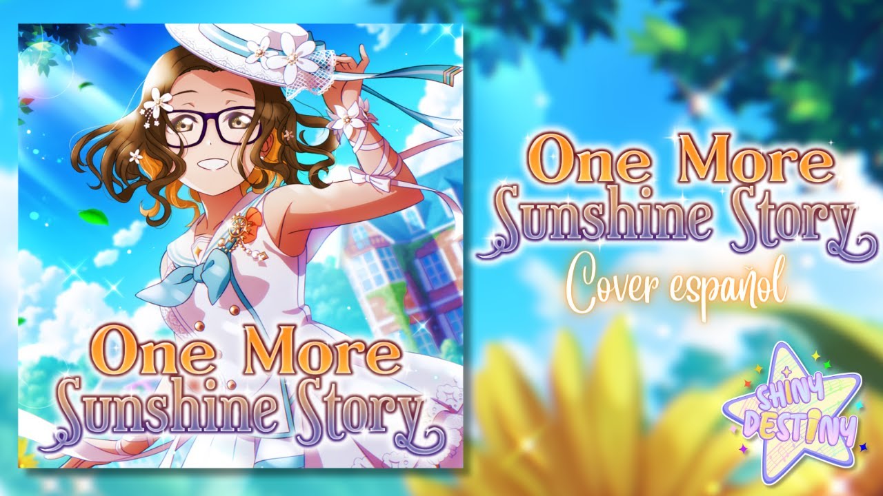 SHiNY DESTiNY - One More Sunshine Story (Cover español) - YouTube