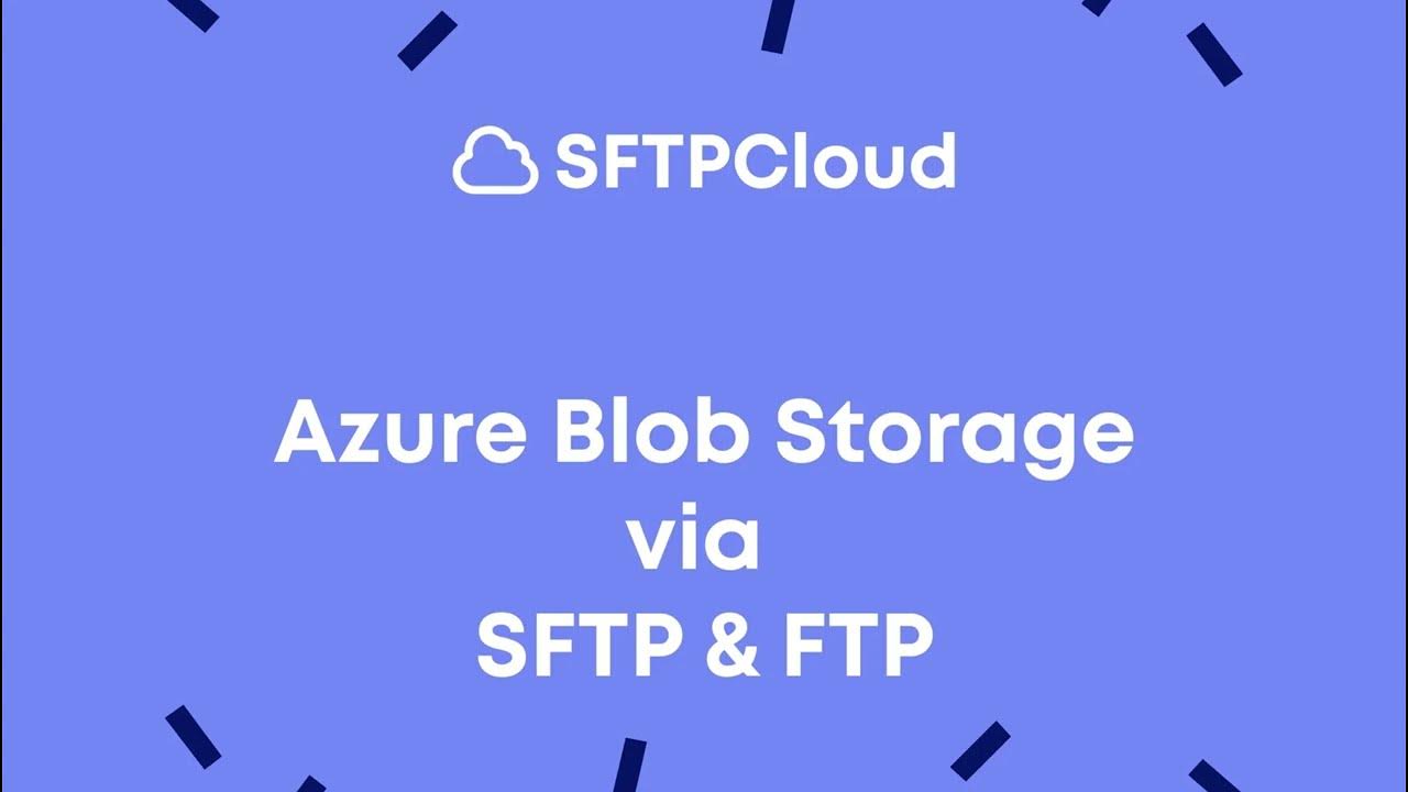 Azure Blob Storage SFTP and FTP - YouTube