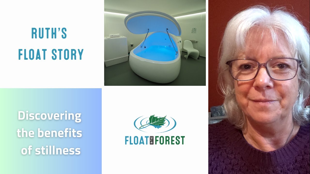 Ruth's float story: Discovering the benefits of stillness while ...