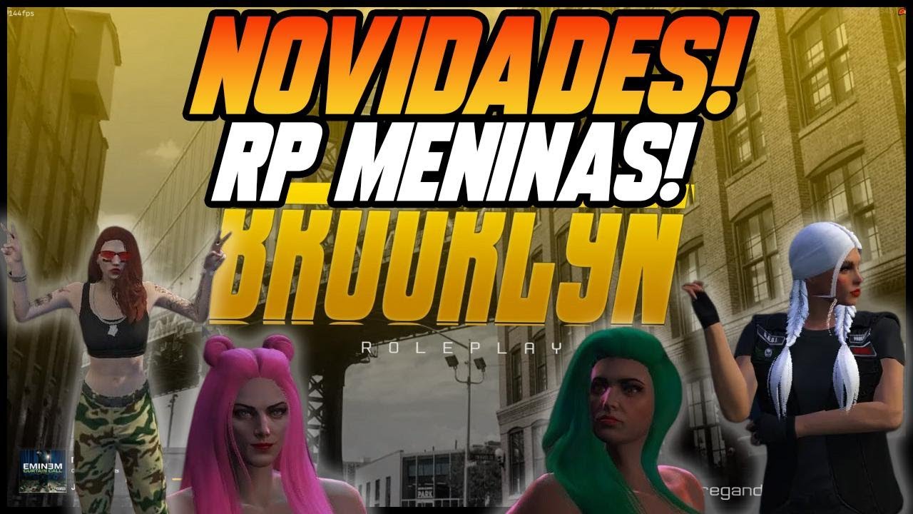 BROOKLYN ROLEPLAY! VENHAM PARTICIPAR DA CIDADE COM RP DE MENINA! - YouTube