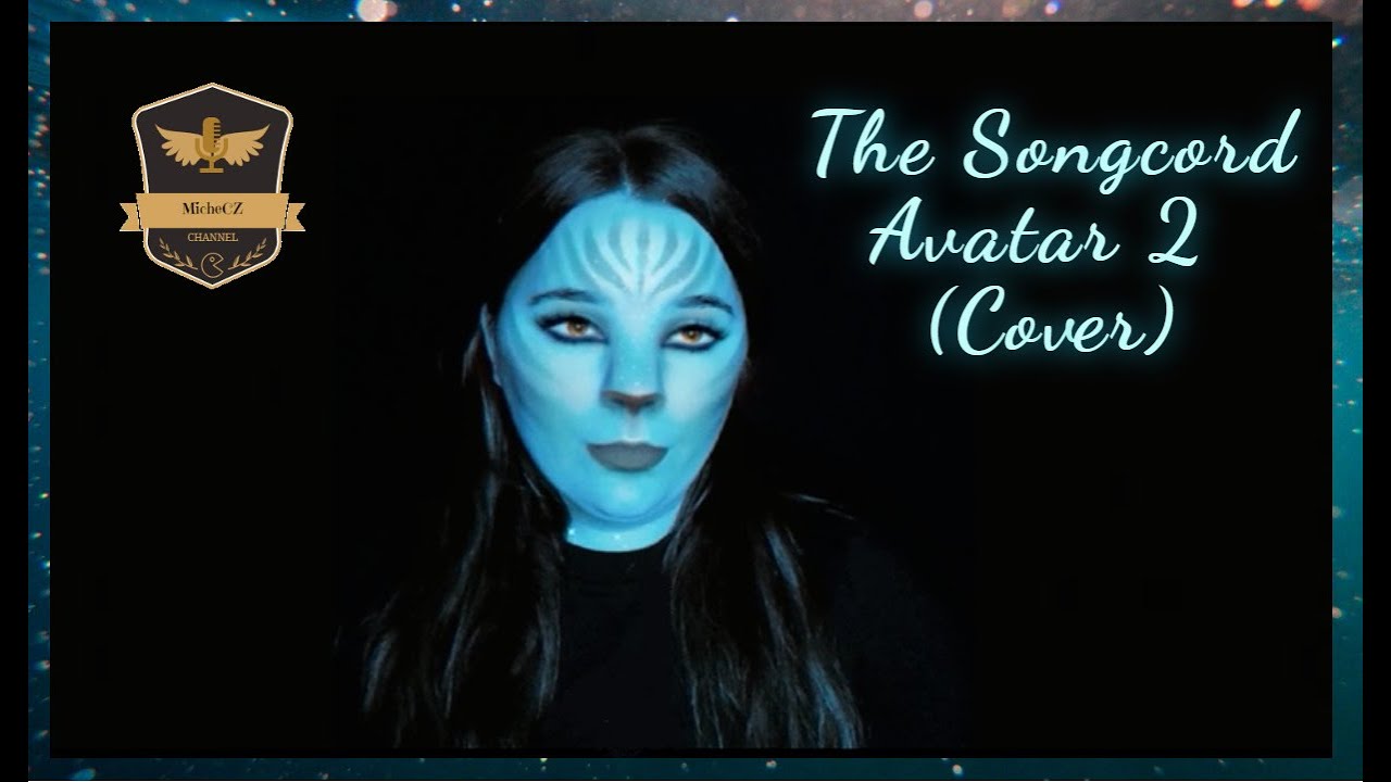 The Songcord (Cover) - Avatar 2 The Way of Water - YouTube