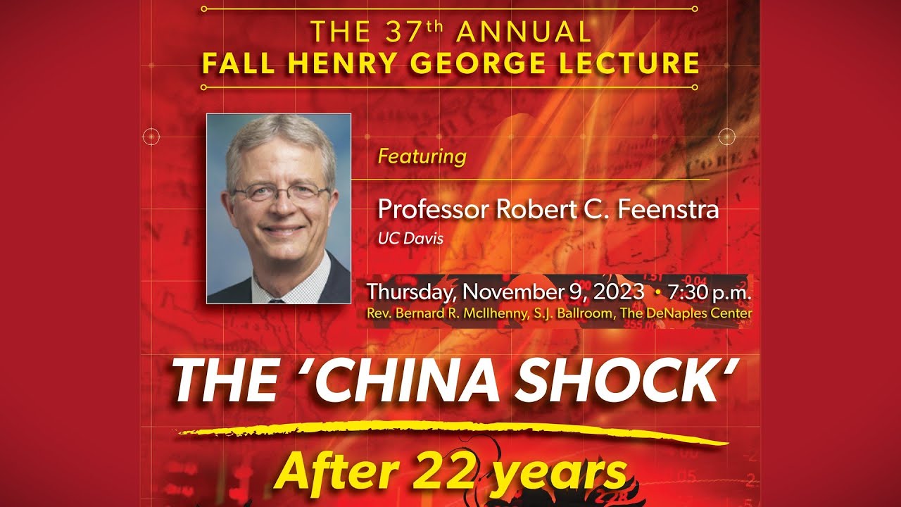 China Shock Impact Discussed at Henry George Lecture - YouTube
