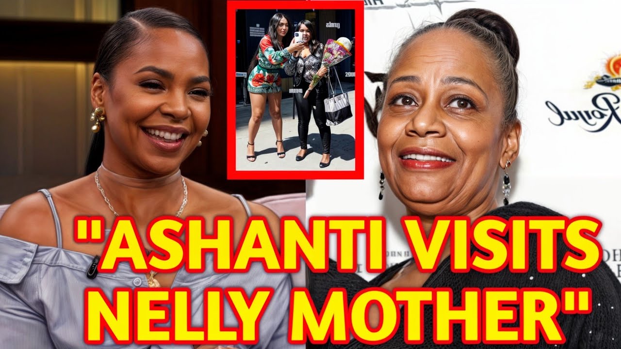 ASHANTI HEARTFELT NEW MONTH SURPRISE FOR NELLY MOTHER LEAVES NELLY ...