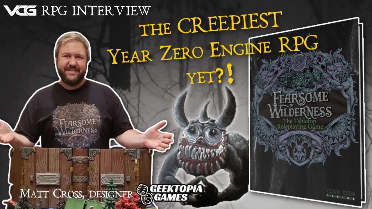 Fearsome Wilderness - The Creepiest Year Zero Engine RPG Yet?! | Interview w/Matt Cross - YouTube