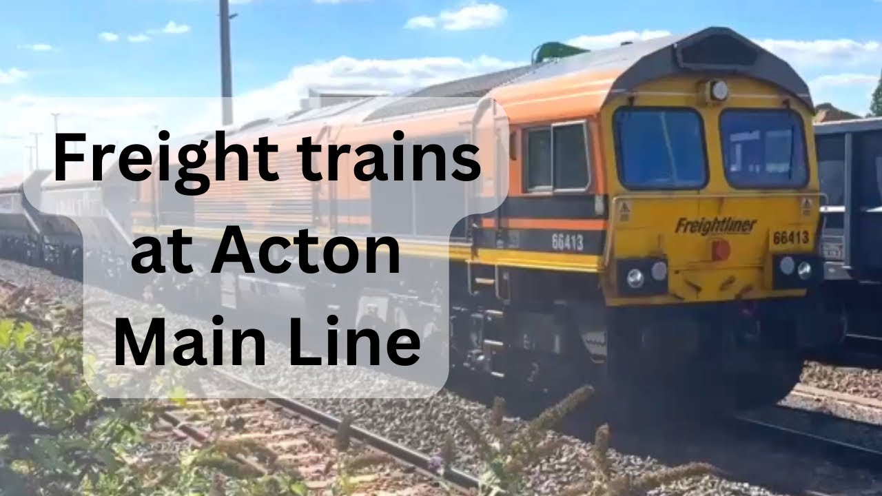 Freight trains at Acton Main Line - YouTube