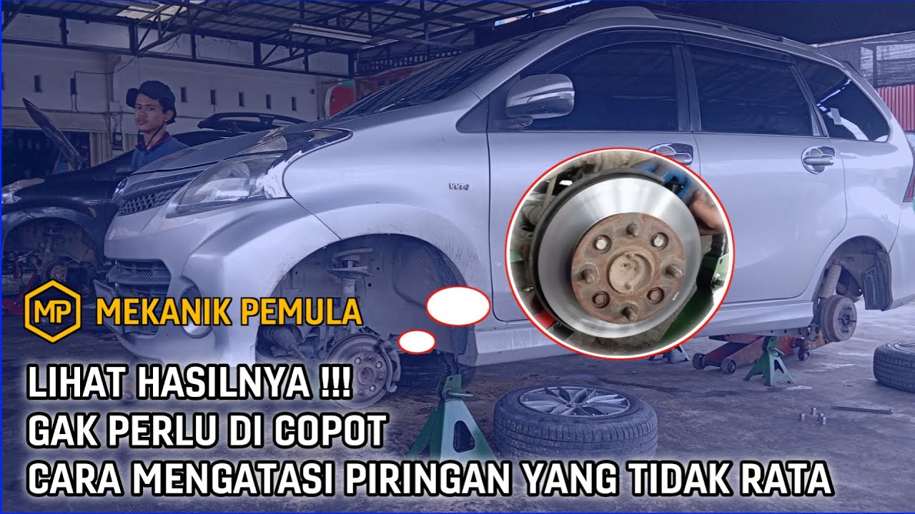 CARA MENGATASI PIRINGAN CAKRAM MOBIL Toyota AVANZA YANG SUDAH TIDAK ...